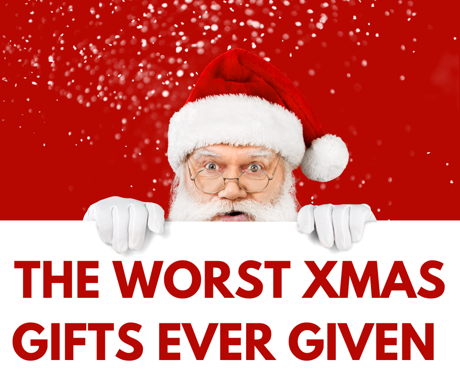 The worst gifts you have been given for Christmas! - The Inappropriate ...