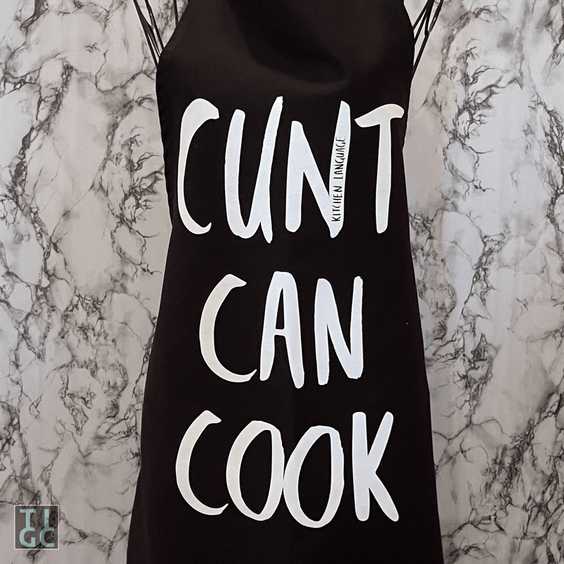 Cunt Can Cook Apron - The Inappropriate Gift Co